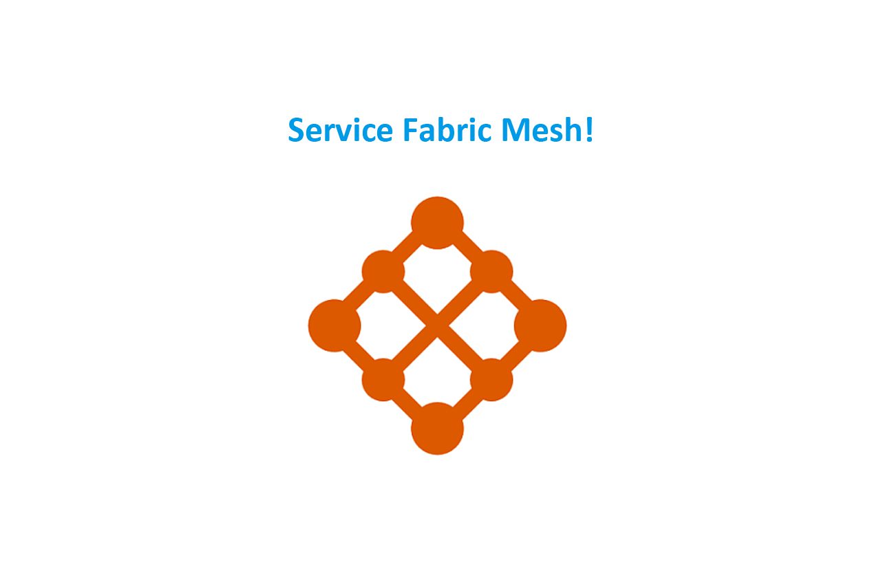 Microsoft's Azure Service Fabric Mesh is out for public preview Microsoft's Azure Service Fabric Mesh is out for public preview