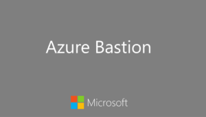 Microsoft launches Azure Bastion to provide secure, remote access to ...